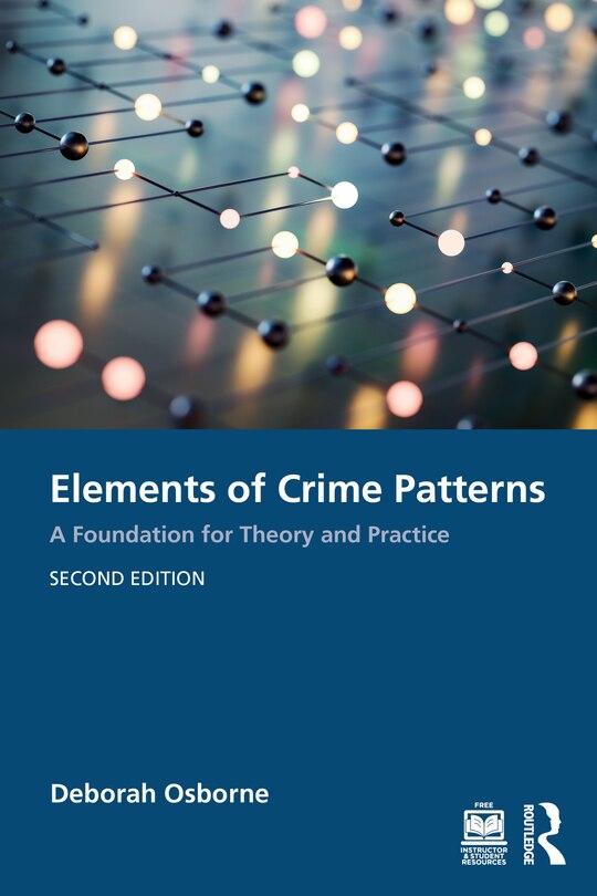 Elements Of Crime Patterns: A Foundation For Theory And Practice Book ...