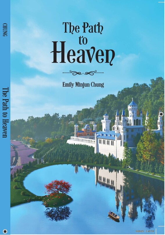 The Path To Heaven Book By Emily Minjun Chung, ('tp') | Indigo