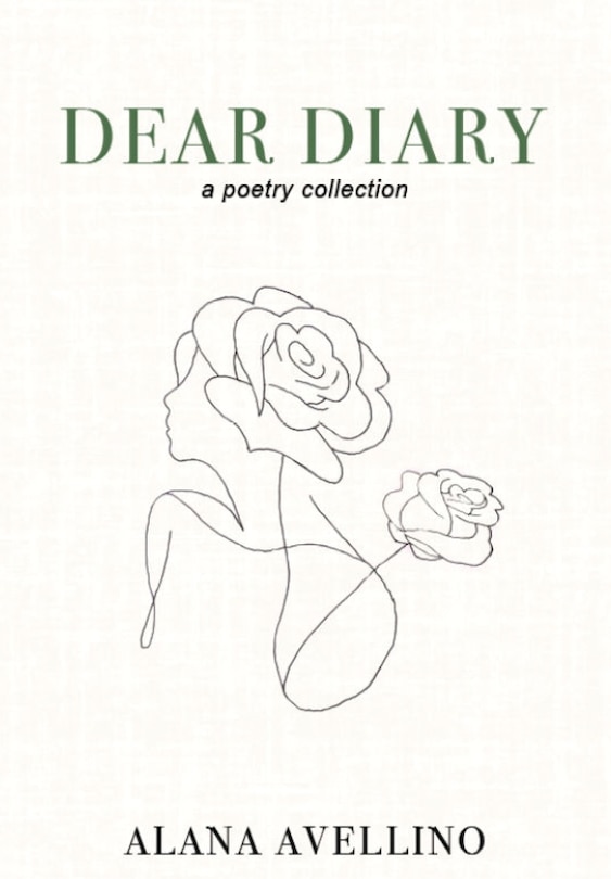Dear Diary: A Poetry Collection Book By Alana Avellino, ('tp') | Indigo