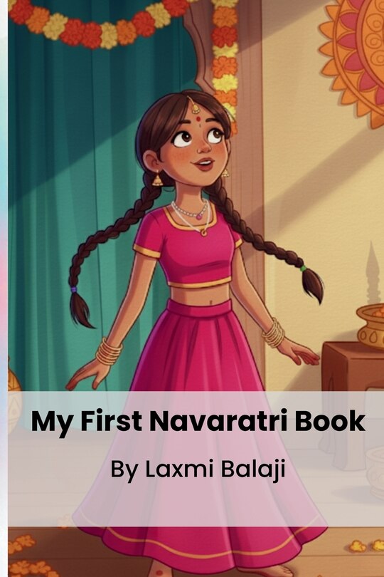 My First Navaratri Book: Festival Of Navaratri All 9 Stories Of 9 ...