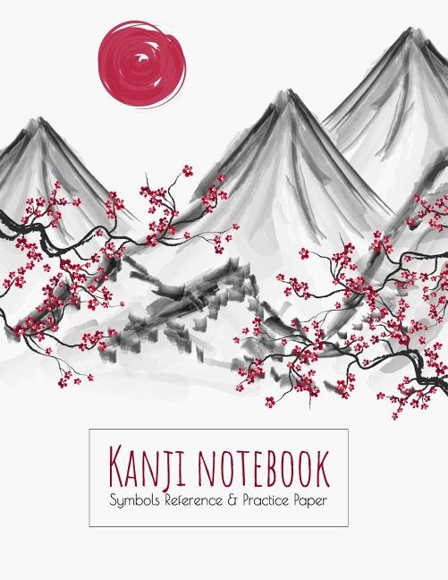 Kanji Notebook Symbols Reference & Practice Paper: Genkoyoshi Practice ...