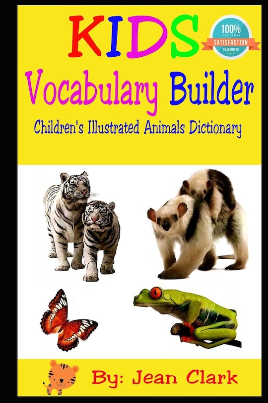 Kids Vocabulary Builder: Children's Illustrated Animal Dictionary | Indigo