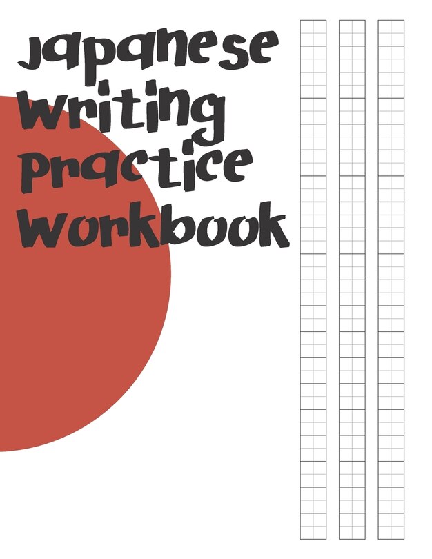 Japanese Writing Practice Workbook: Genkouyoushi Paper For Writing ...