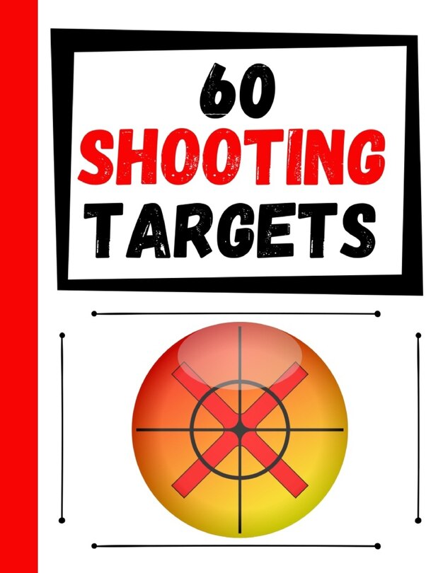 60 Shooting Targets: Large Paper Perfect For Rifles / Firearms / Bb ...