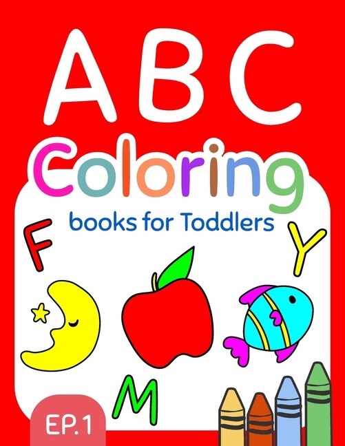 ABC Coloring Books for Toddlers EP.1: A to Z coloring sheets, JUMBO ...
