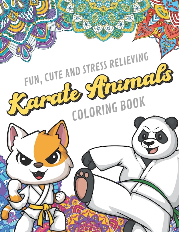 Fun Cute And Stress Relieving Karate Animals Coloring Book: Find ...