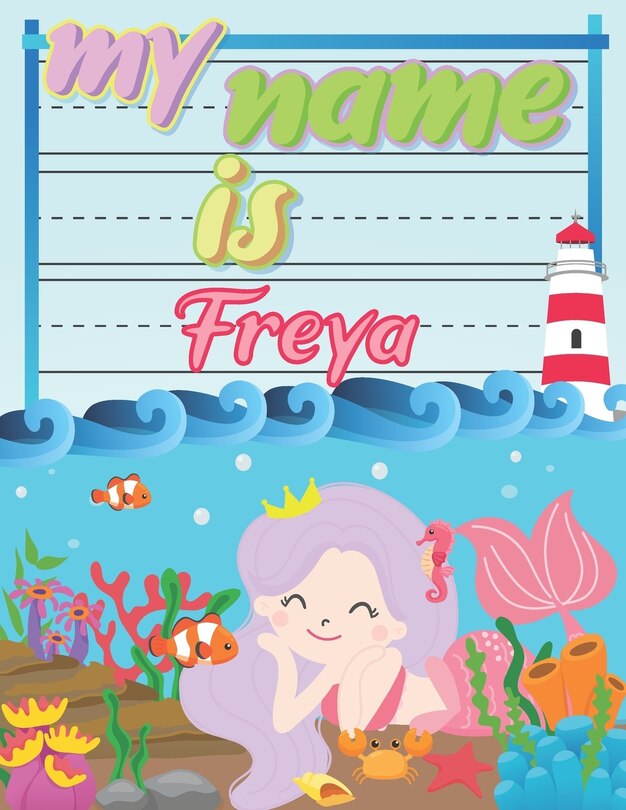 My Name Is Freya: Personalized Primary Tracing Book / Learning How To ...