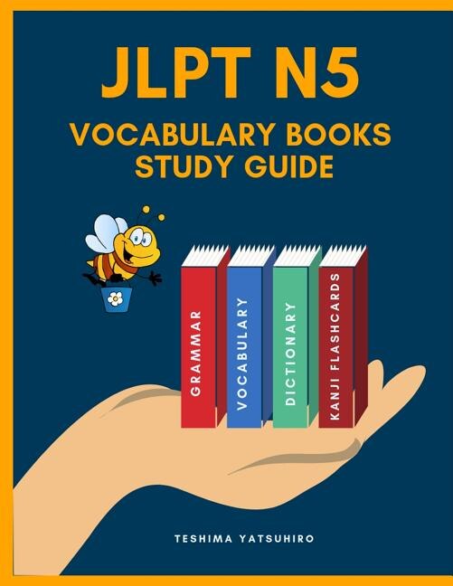 Jlpt N5 Vocabulary Books Study Guide: Full Japanese Vocabulary Kanji ...