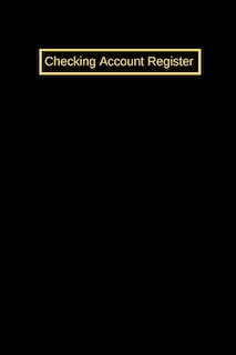 Checking Account Register: Keep Track Of Your Checking Account Payments ...