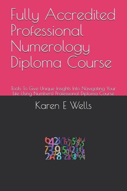 Fully Accredited Professional Numerology Diploma Course: Tools To Give ...