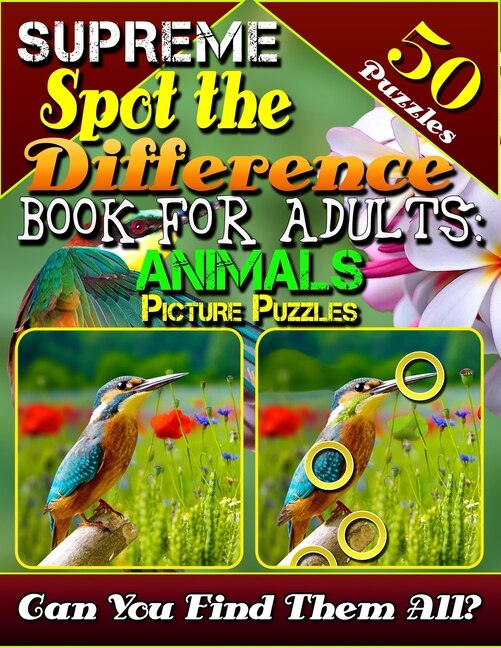 Supreme Spot The Difference Book For Adults: Animal Picture Puzzles ...