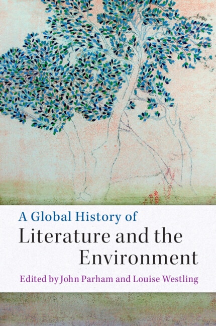 A Global History Of Literature And The Environment ('tp') | Indigo