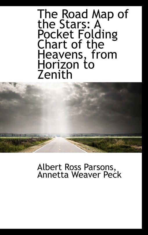 The Road Map of the Stars: A Pocket Folding Chart of the Heavens, from ...