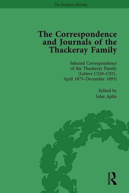 The Correspondence And Journals Of The Thackeray Family Vol 4 Book By ...