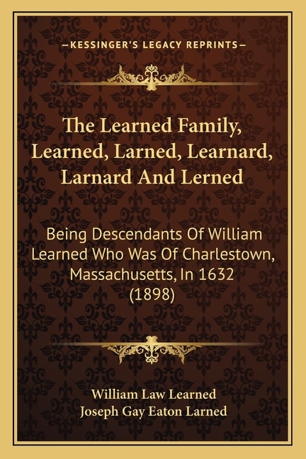 The Learned Family, Learned, Larned, Learnard, Larnard And Lerned ...