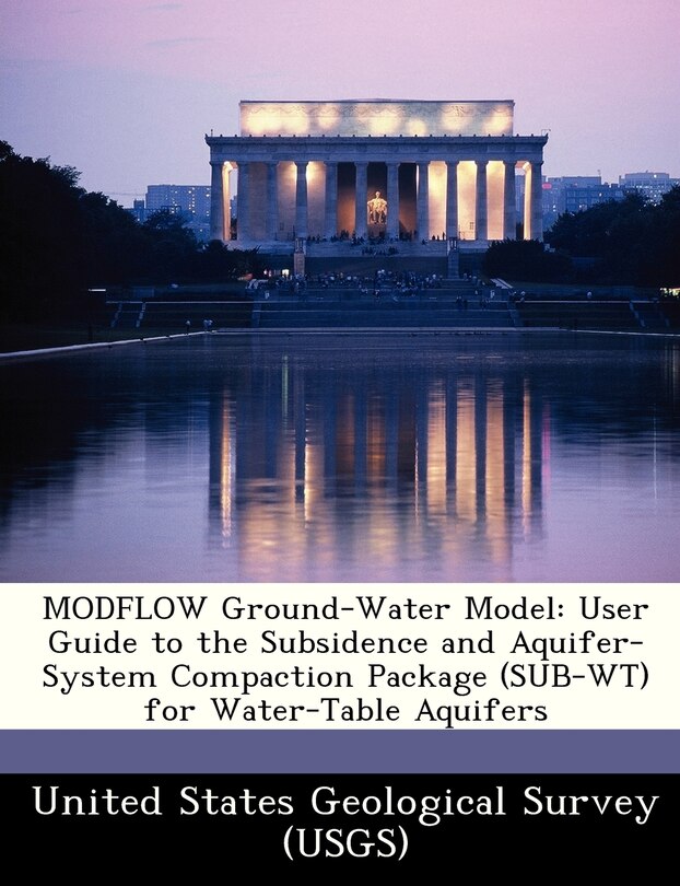 Modflow Ground-water Model: User Guide To The Subsidence And Aquifer-system Compaction Package ...