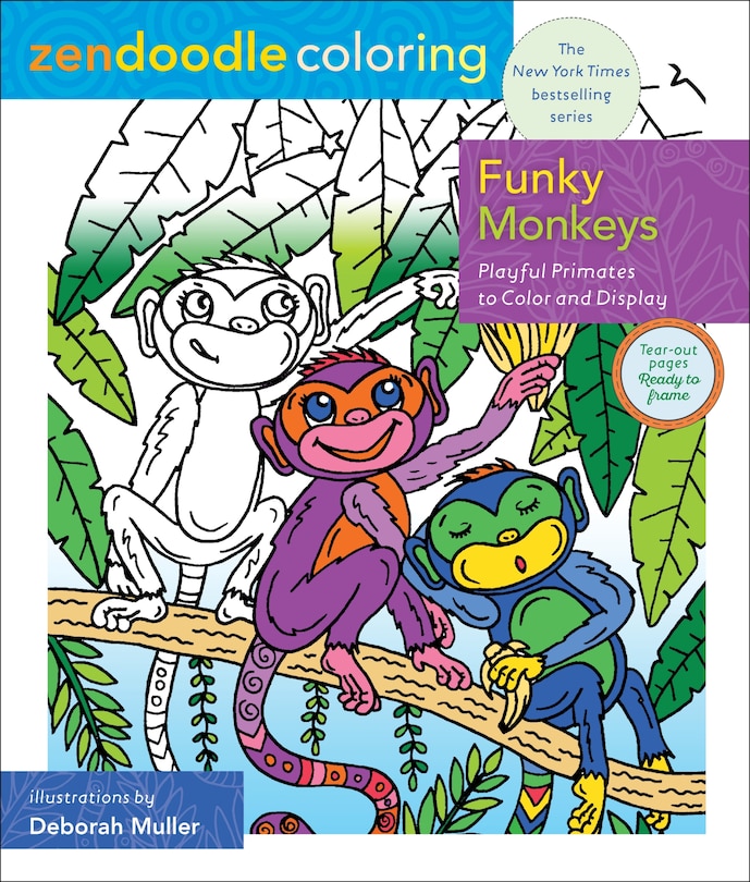 Zendoodle Coloring: Funky Monkeys: Playful Primates To Color And ...