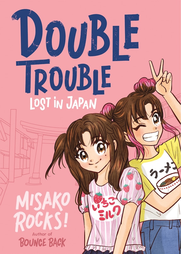 Bounce Back 4: Double Trouble: Lost In Japan Book By Misako Rocks, ('tp ...