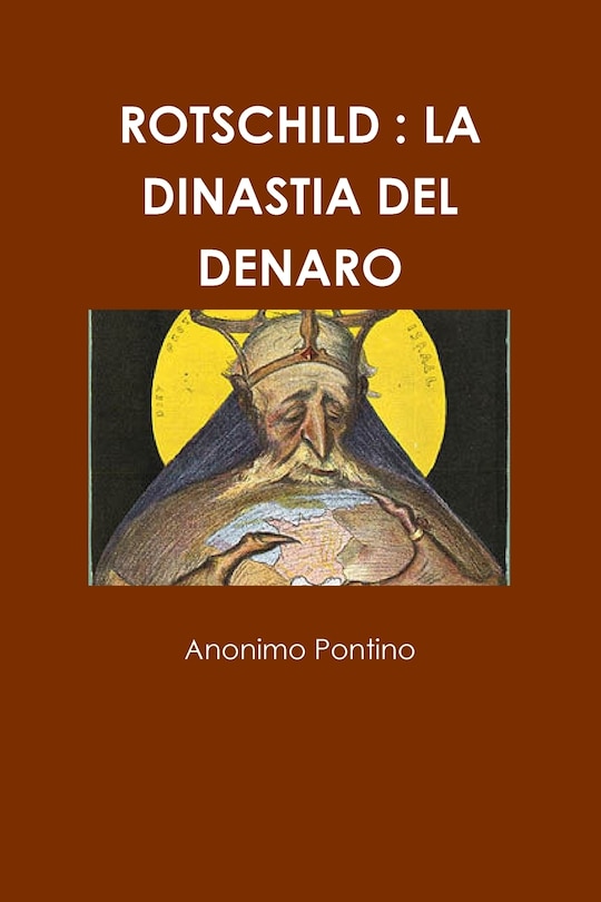 Rotschild: La Dinastia Del Denaro Book By Anonimo Pontino, ('tp') | Indigo