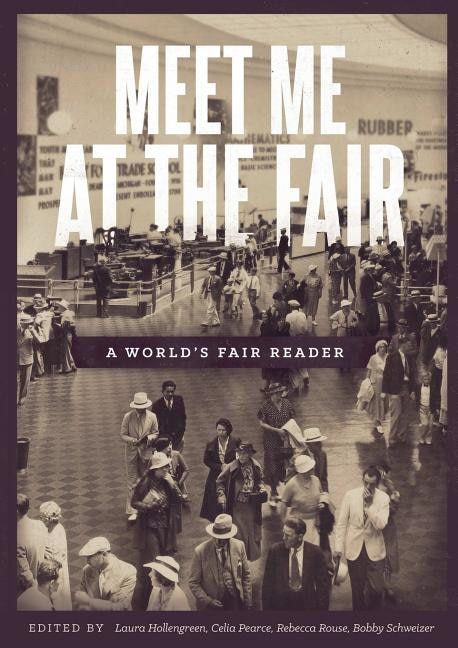 Meet Me At The Fair: A World's Fair Reader Book By Celia Pearce,bobby ...