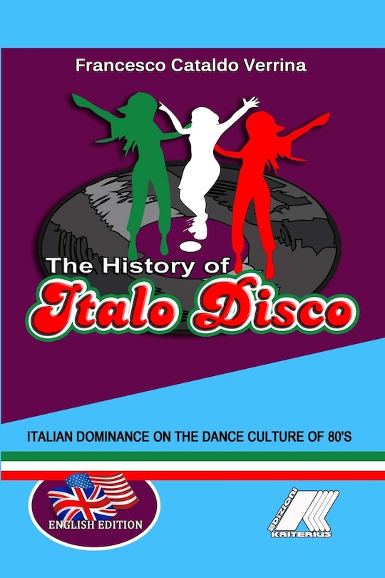 The History Of Italo Disco Book By Francesco Cataldo Verrina, ('tp ...