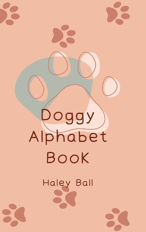 Doggy Alphabet Book Book By Haley Ball, ('tc') | Indigo