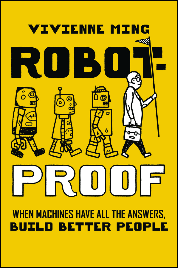 Robot-proof: When Machines Have All The Answers, Build Better People ...