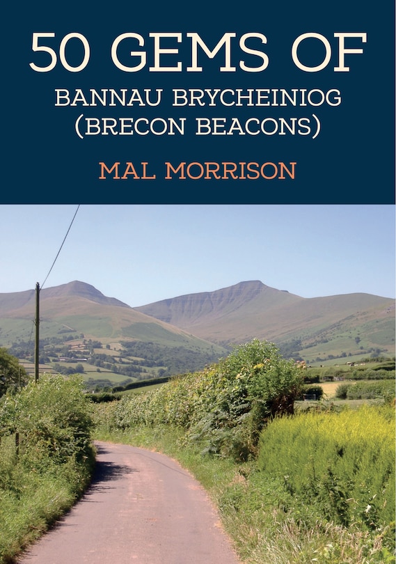 50 Gems Of The Bannau Brycheiniog (brecon Beacons) Book By Mal Morrison ...