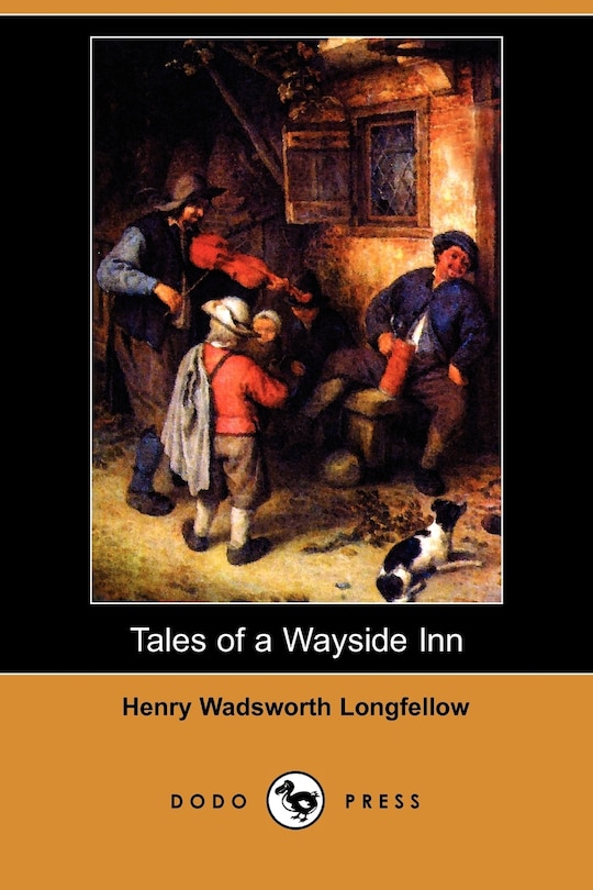 Tales Of A Wayside Inn (dodo Press) Book By Henry Wadsworth Longfellow ...