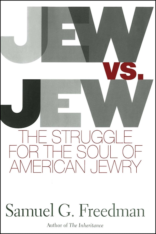 Jew Vs Jew: The Struggle For The Soul Of American Jewry | Indigo