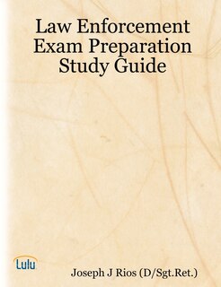 Law Enforcement Exam Preparation Study Guide Book By Joseph J Rios (d ...