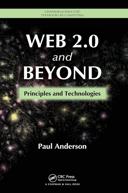 Web 2.0 And Beyond: Principles And Technologies Book By Paul Anderson ...