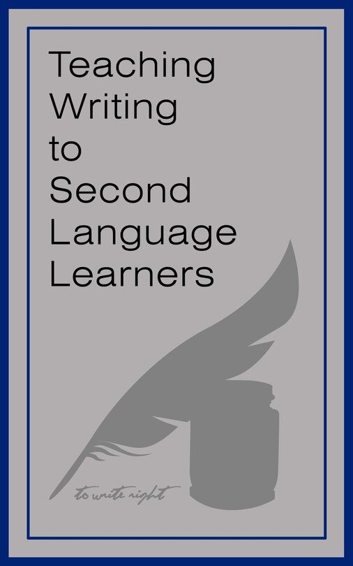 Teaching Writing to Second Language Learners | Indigo