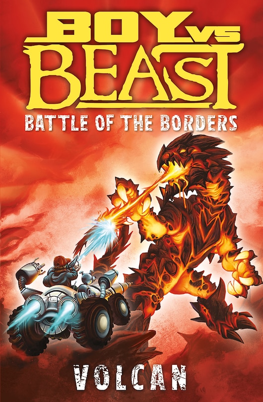 Boy vs. Beast: Battle of the Borders: Volcan | Indigo