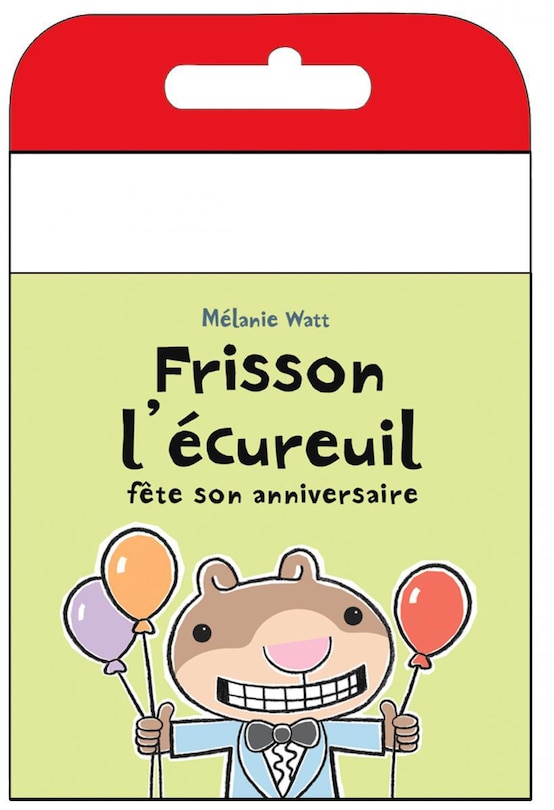 Raconte-moi Une Histoire : Frisson L'écureuil Fête Son Anniversaire ...