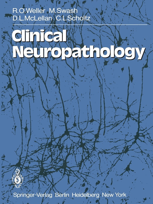 Clinical Neuropathology Book By R O Weller,m Swash,d L Mclellan, ('tp ...