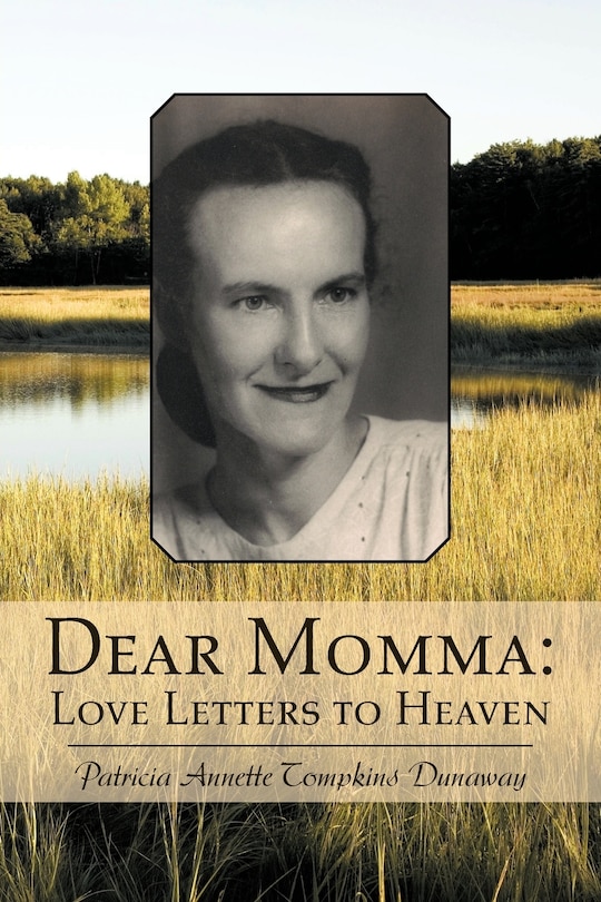 Dear Momma: Love Letters To Heaven | Indigo