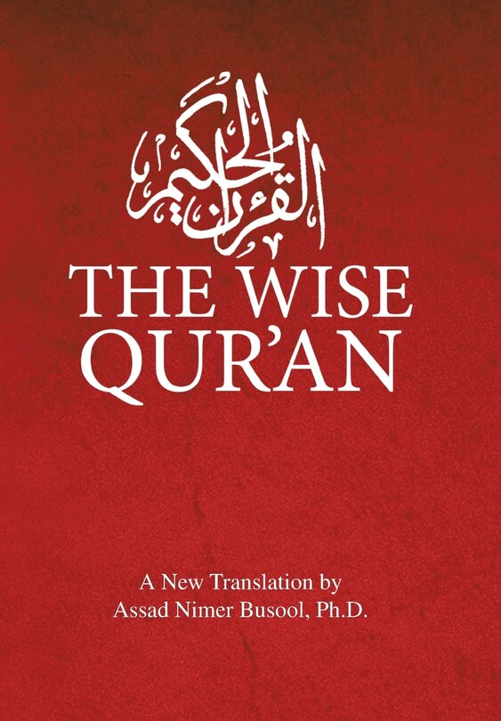 The Wise Qur'an: These Are The Verses Of The Wise Book: These Are The ...