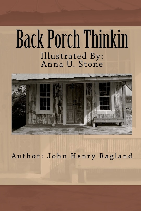 Back Porch Thinkin Book By John Henry Ragland, ('tp') | Indigo