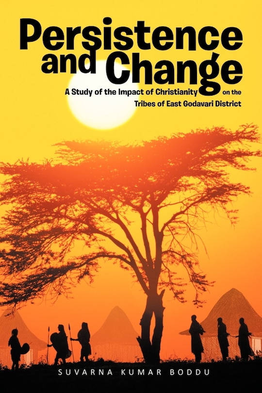 Persistence And Change: A Study Of The Impact Of Christianity On The ...