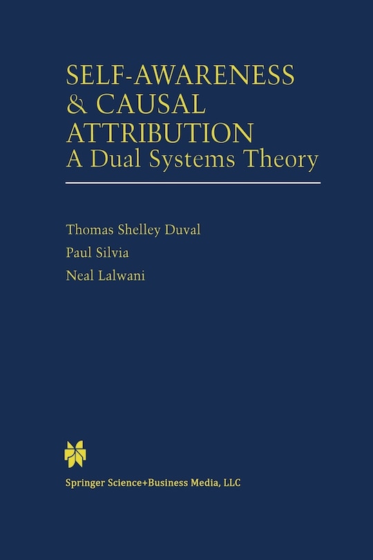 Self-awareness And Causal Attribution: A Dual Systems Theory | Indigo
