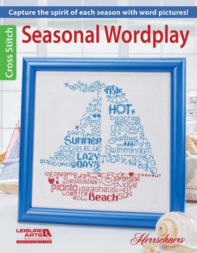 Seasonal Wordplay Cross Stitch: Capture The Spirit Of Each Season With ...