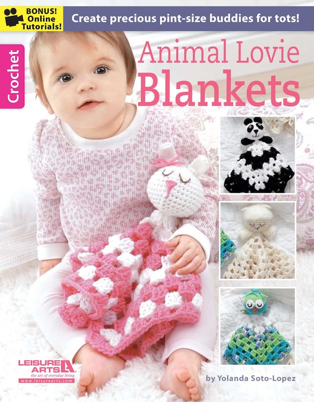 Animal Lovie Blankets: Create Precious Pint-sized Buddies For Tots ...