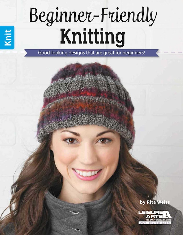 Beginner-friendly Knitting: Good-looking Designs That Are Great For ...