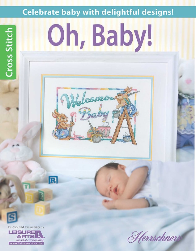 Oh, Baby!: Celebrate Baby With Delightful Designs! Book By Leisure ...