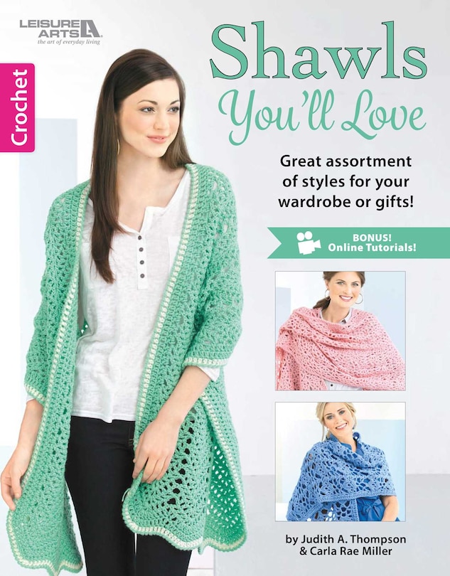 Crochet Shawls You'll Love: Great Assortment Of Styles For Your ...