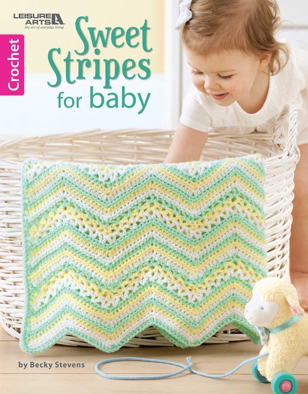 Sweet Stripes For Baby—make 3 Color Afghans Book By Becky Stevens, ('tp ...