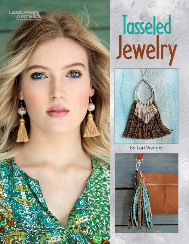 Tasseled Jewelry—from Chains & Leather To Ribbons & Beads Book By Lori ...