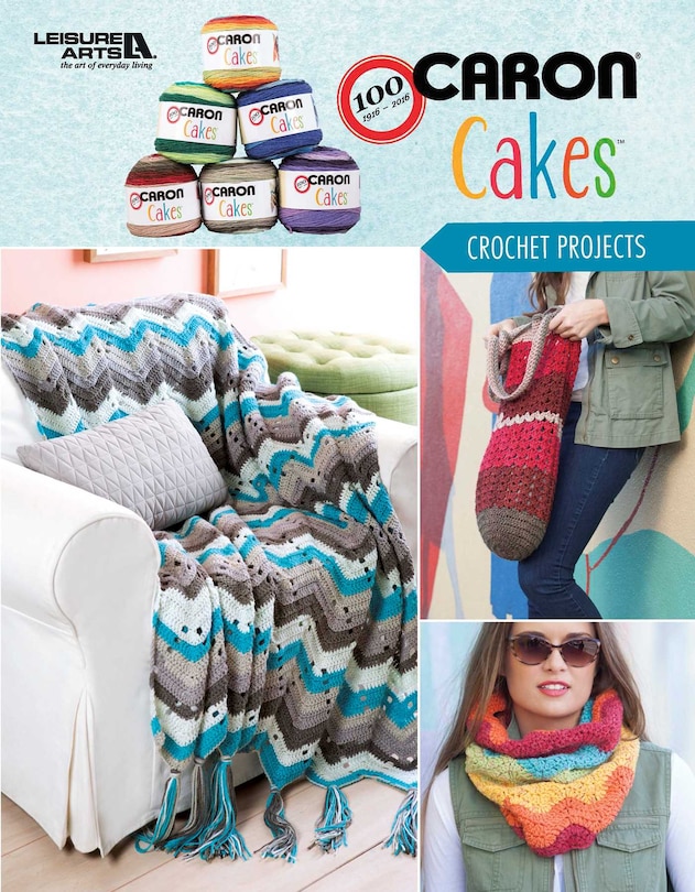 Caron Cakes Crochet Projects Book By Leisure Leisure Arts, ('tp') | Indigo