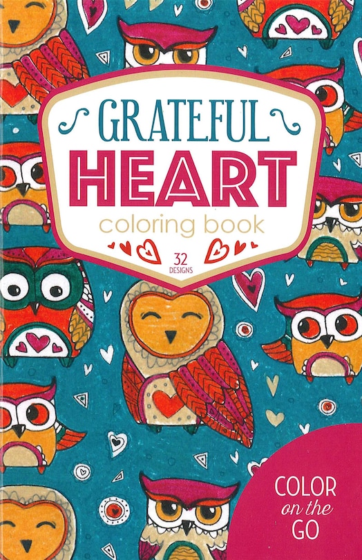Color On The Go—grateful Heart: 32 Designs; Color On The Go Book By ...